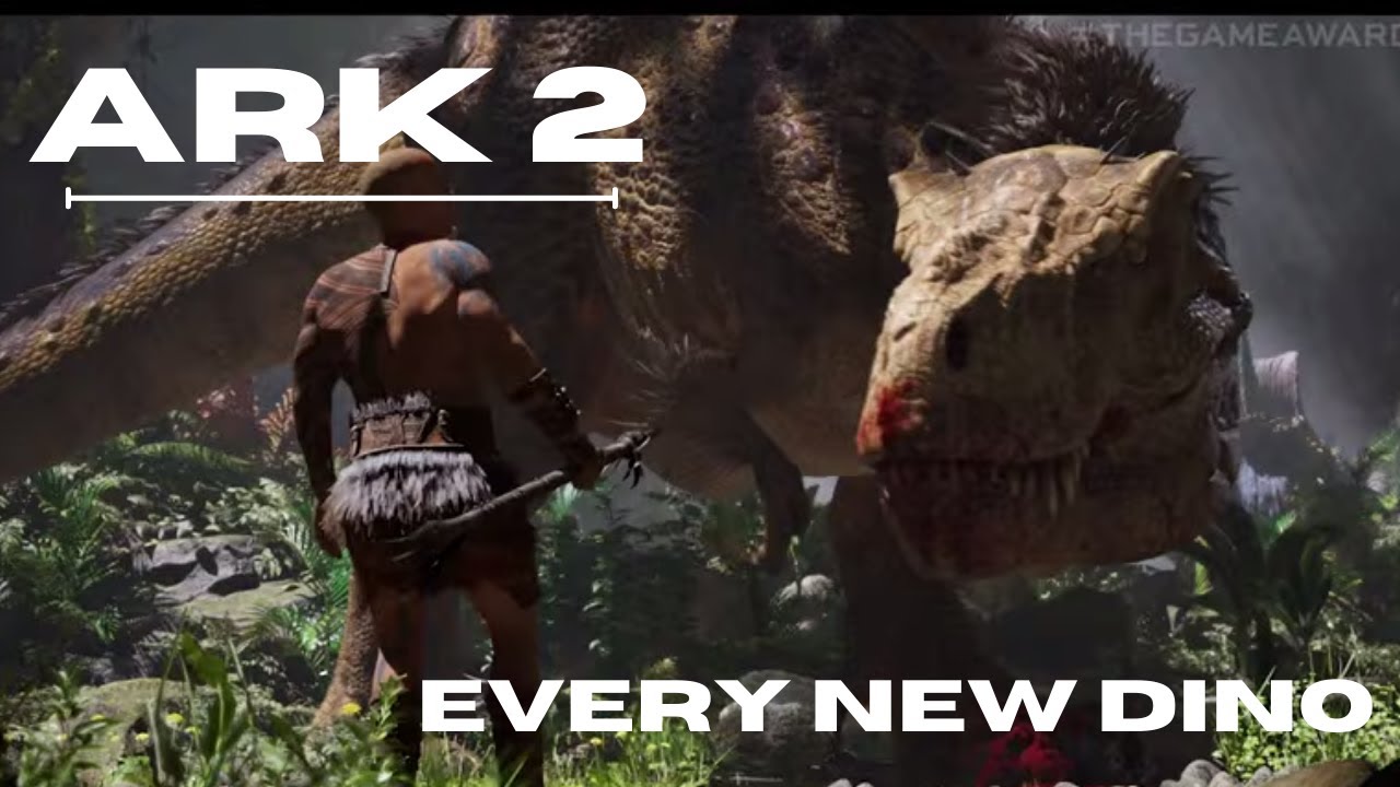 Ark 2 new dinos - Every Single One - Ark 2 videos